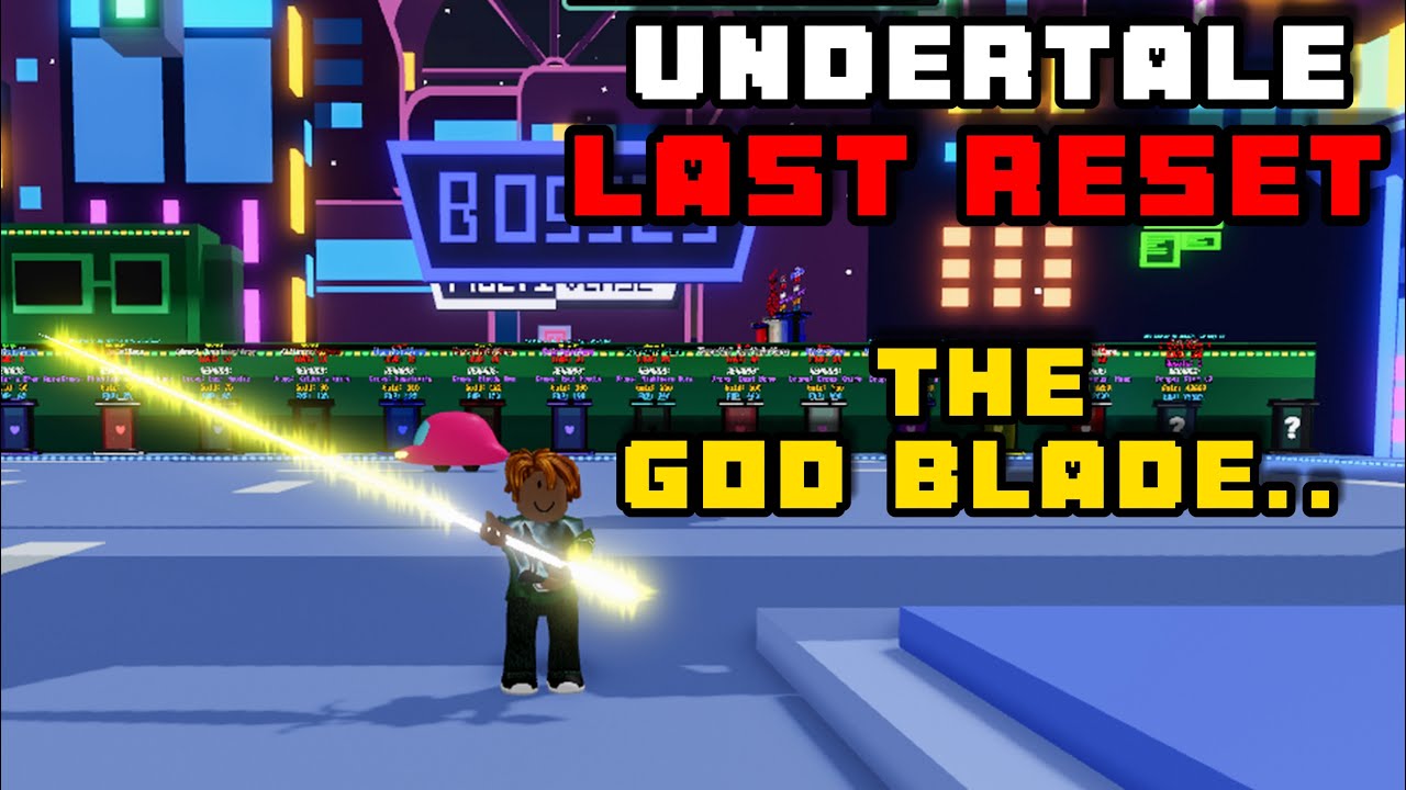 THE GOD BLADE… (Undertale: Last Reset) - YouTube