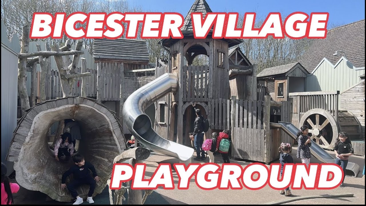 BICESTER VILLAGE PLAYGROUND Nancy Taba - YouTube