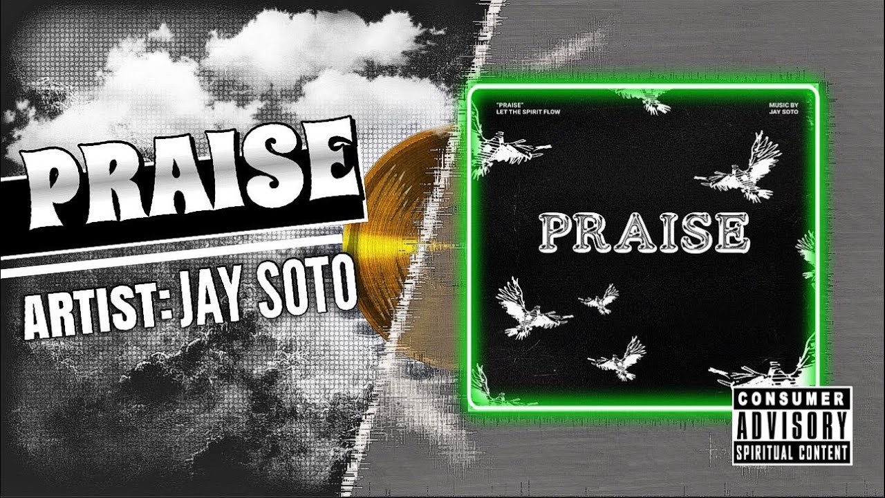 Jay Soto - Praise (Official Audio) - YouTube