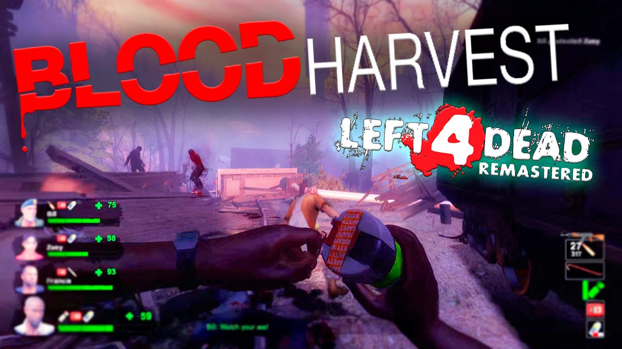 LEFT 4 DEAD 2 (REMASTERED MOD) - BLOOD HARVEST | FULL CAMPAIGN ...