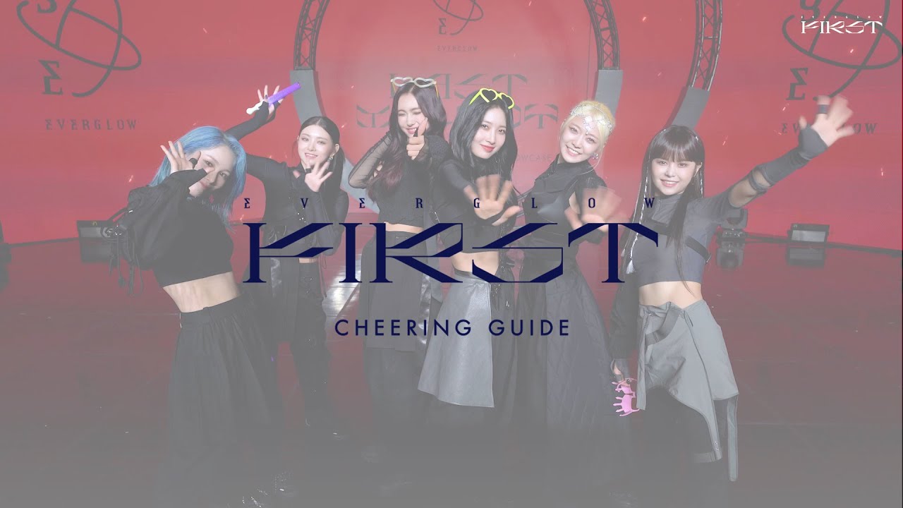 EVERGLOW - 'FIRST' 응원법(Cheering Guide) - YouTube
