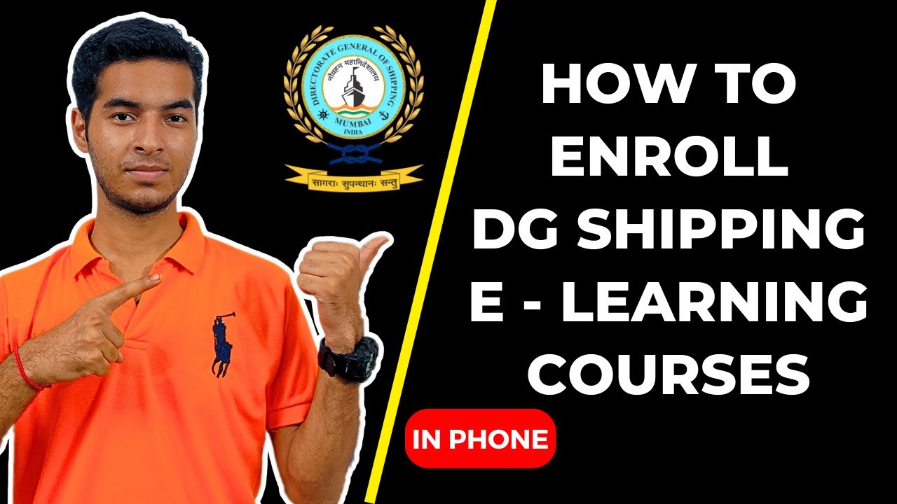 How To ENROLL DG Shipping E - Learning Courses in Phone || Kapeesh ...
