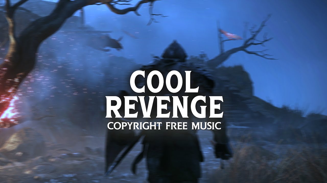 Cool Revenge No copyright music || Background music Copyright free ...