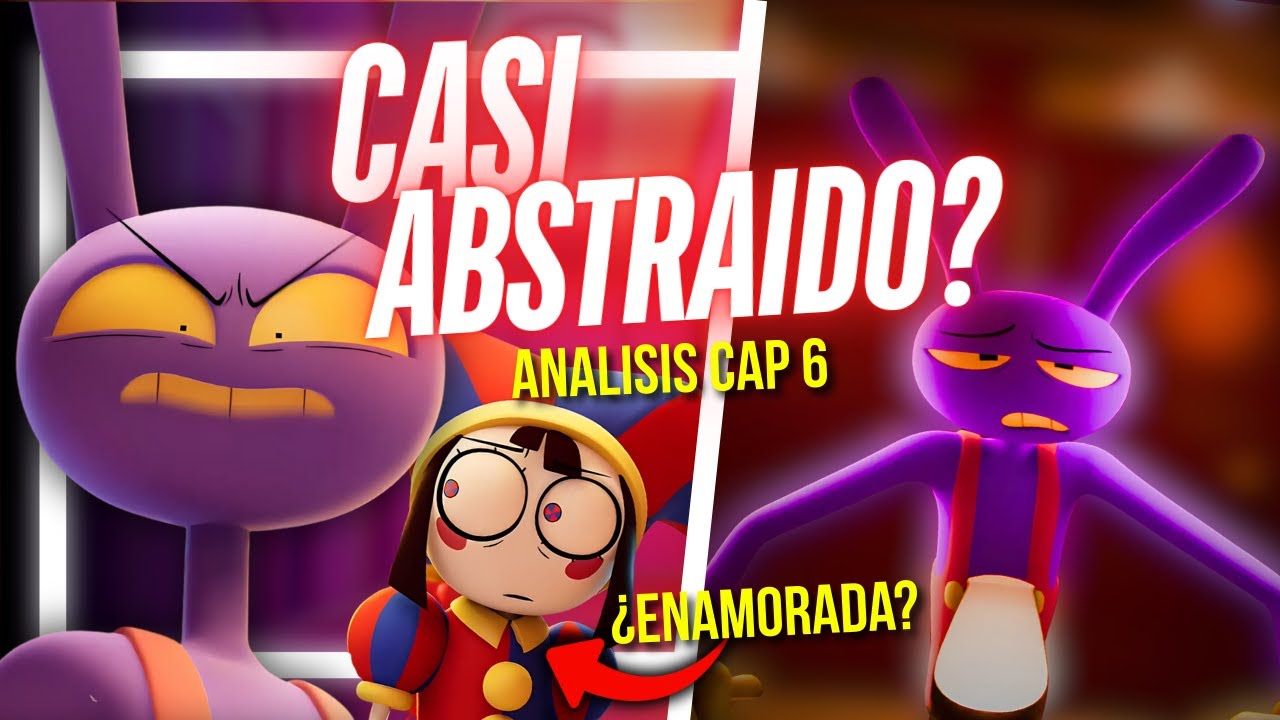 JAX CASI SE ABSTRAJO | Resumen y Análisis del Capítulo 6 THE AMAZING ...