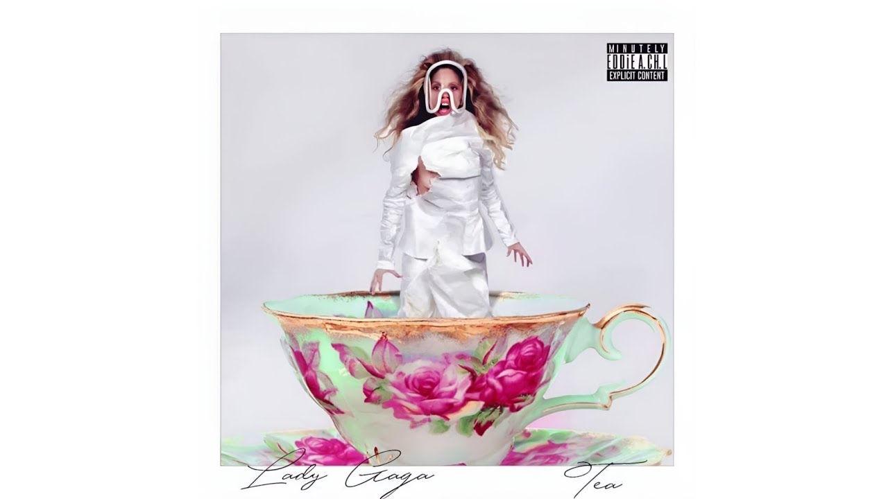 Lady Gaga - TEA (Audio) | All Snippet - YouTube