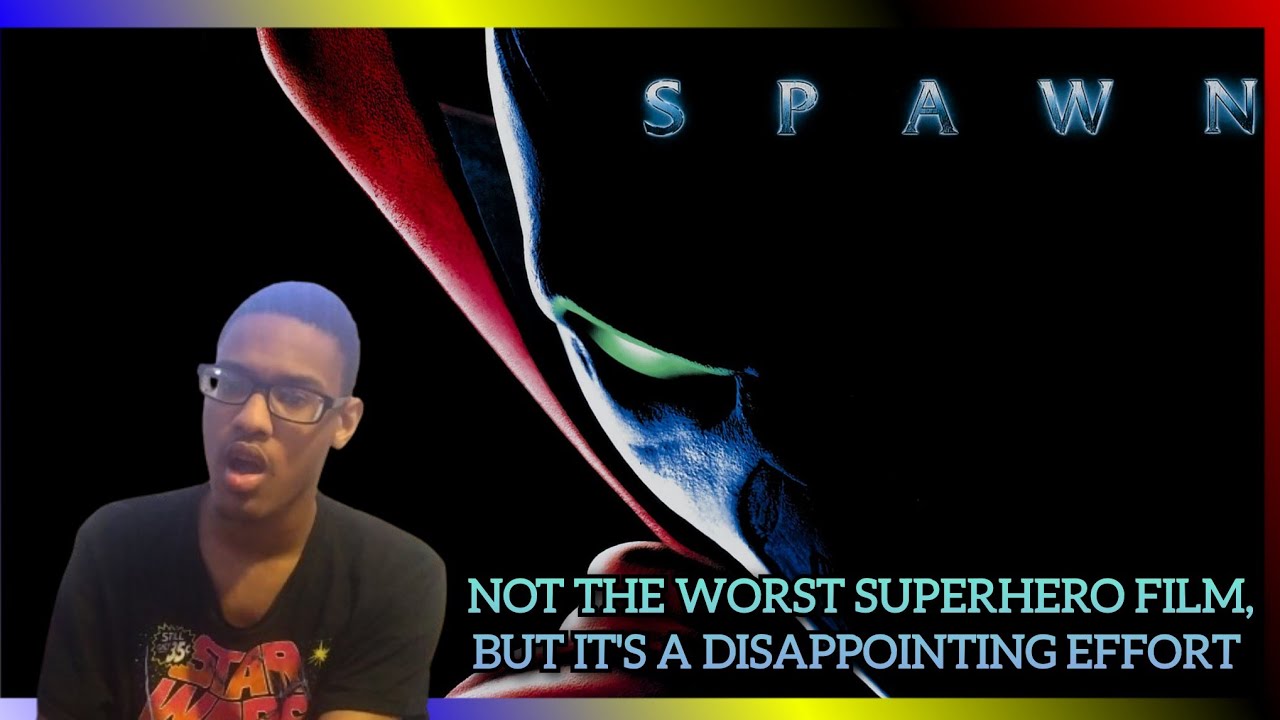 THE ABSOLUTE WORST BLACK SUPERHERO FILM? | Spawn (1997) - A Look Back ...