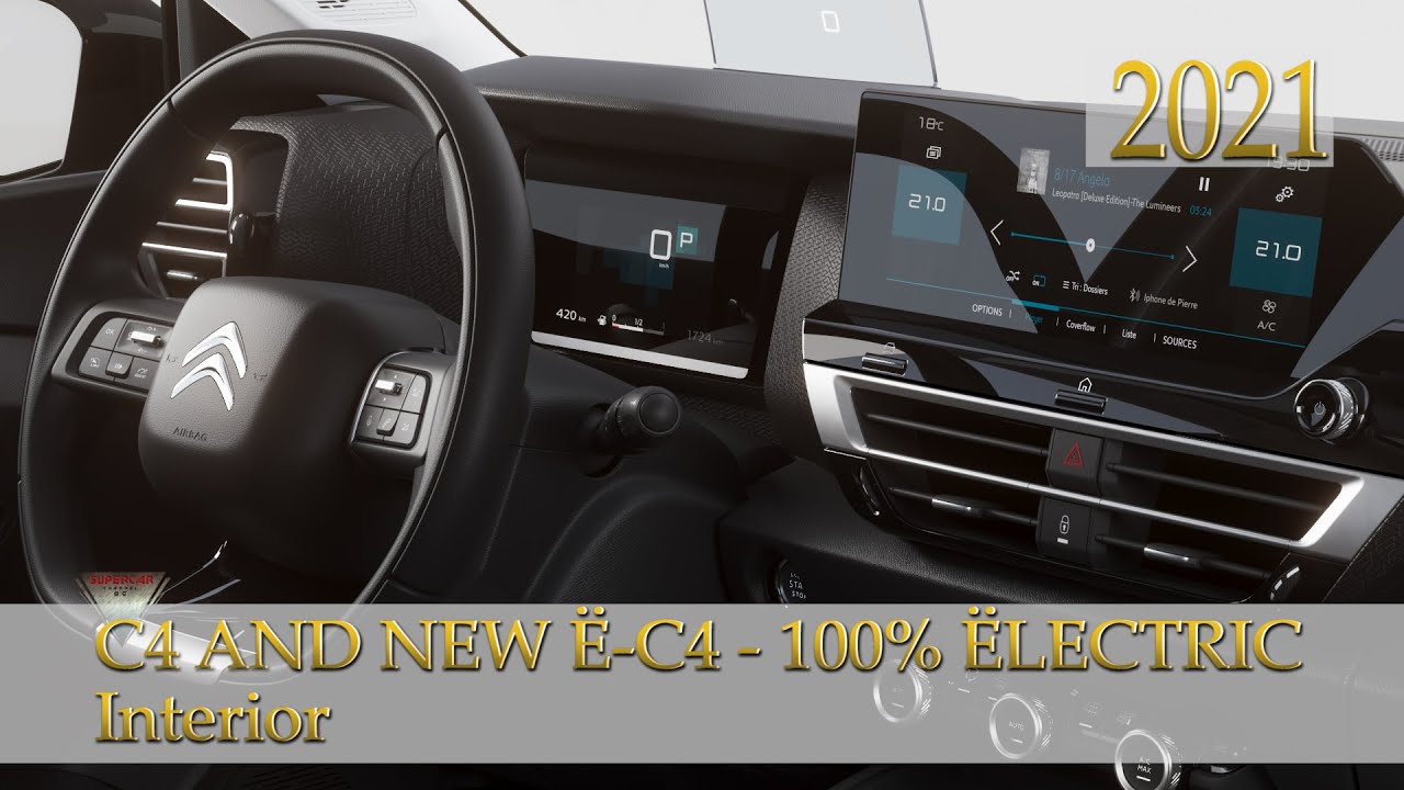 2021 CITROËN C4 AND NEW CITROËN - Ë- C4 100% ËLECTRIC CITROËN INTERIOR ...