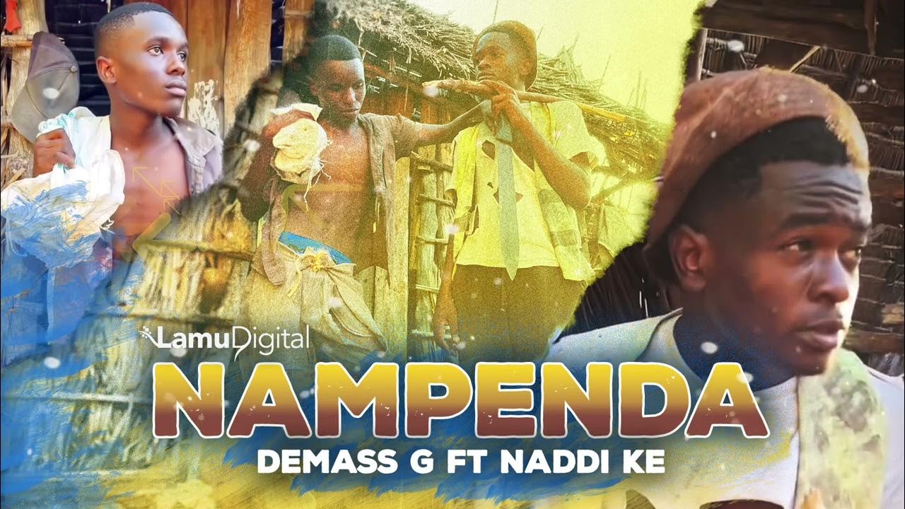 Nampenda - Demass G ft Naddi Ke (Official Audio) - YouTube