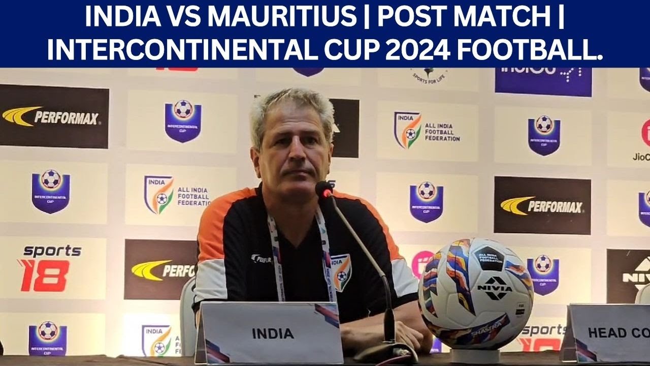 India Vs Mauritius | Post Match | Intercontinental Cup 2024 Football ...