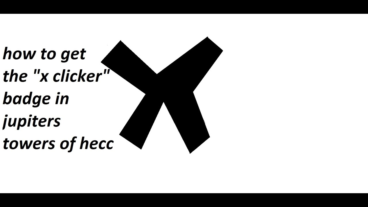 How To Get The X Clicker Badge (JToH Roblox) - YouTube