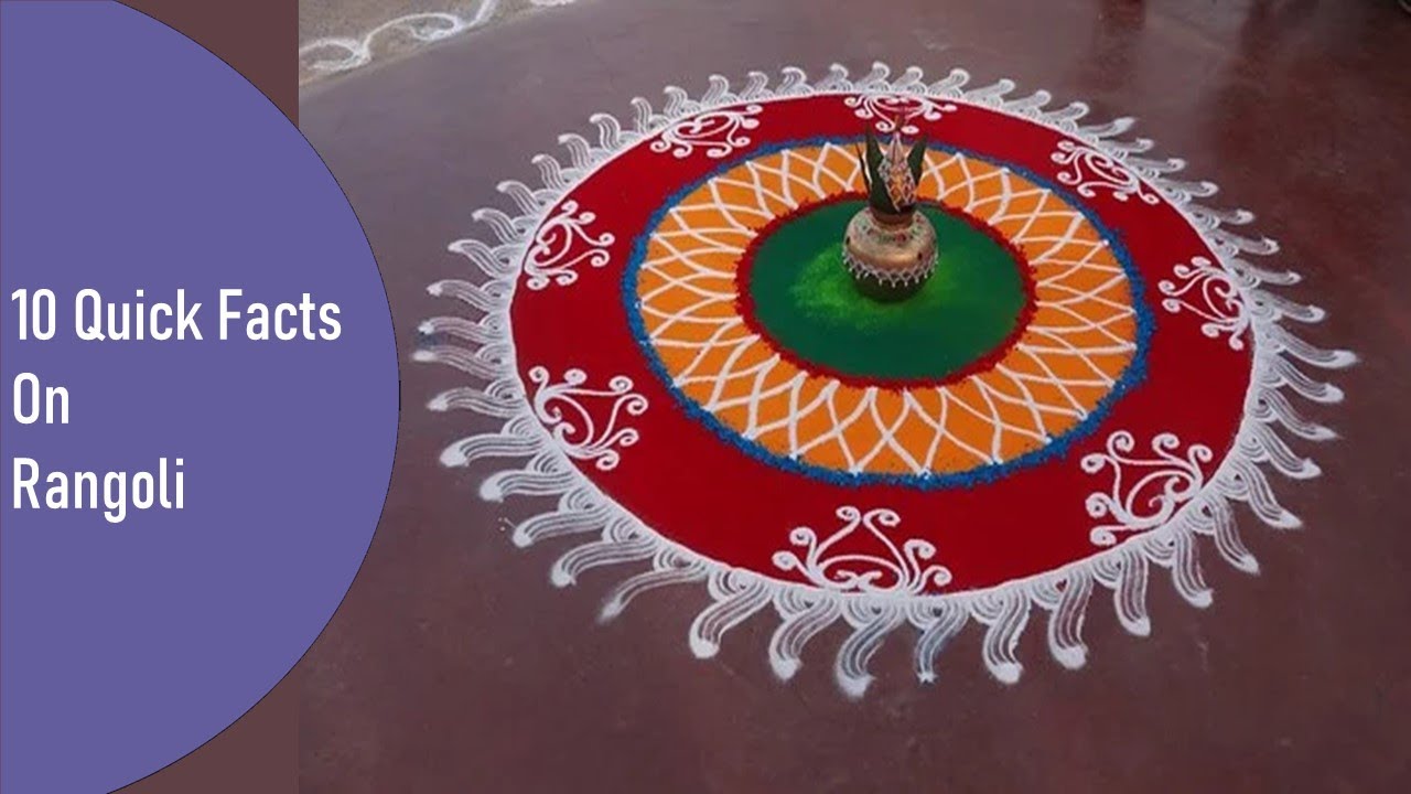 10 Quick Facts On Rangoli | What is Rangoli? | Importance And ...