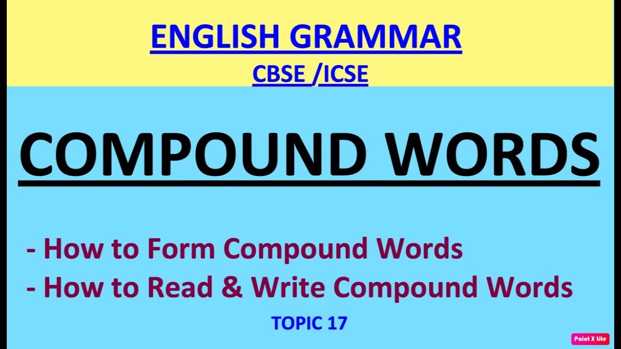 Compound Words | How to form Compound Words (Read & Write COMPOUND ...