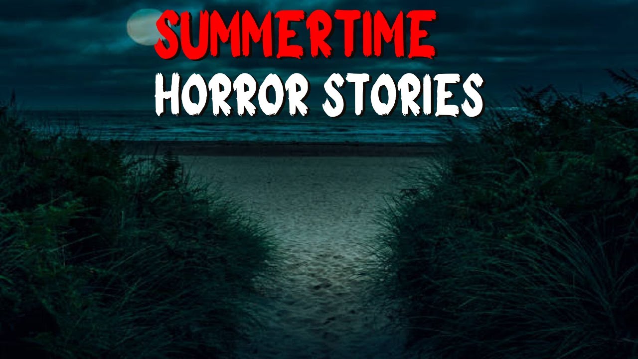 3 Creepy True Summertime Horror Stories - YouTube
