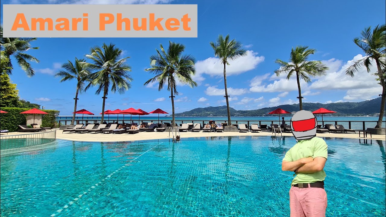 AMAZING Amari Phuket | What to expect | ภูเก็ต ประเทศไทย PHUKET ...