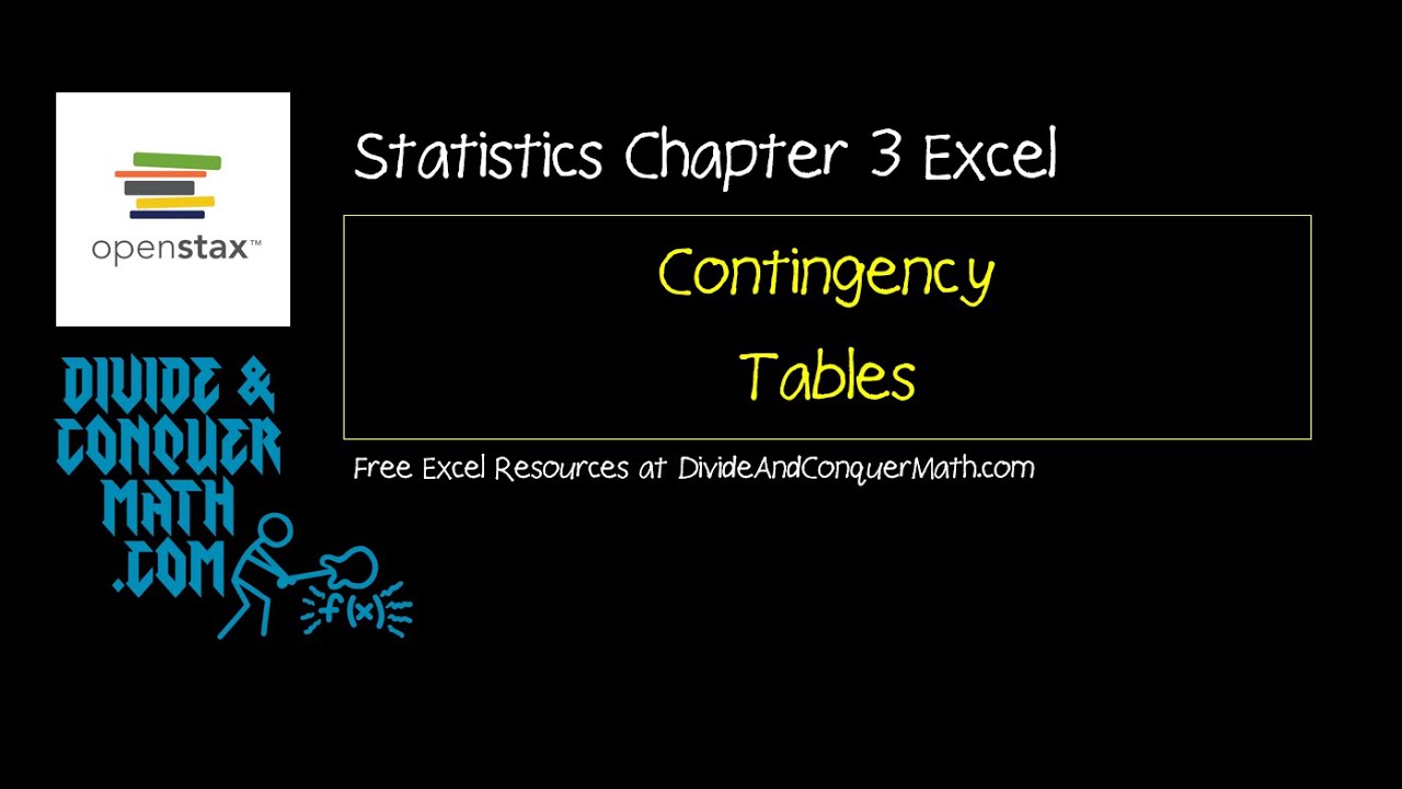 OpenStax Statistics Chapter 3 Excel 1 - Filling in a Contingency Table ...