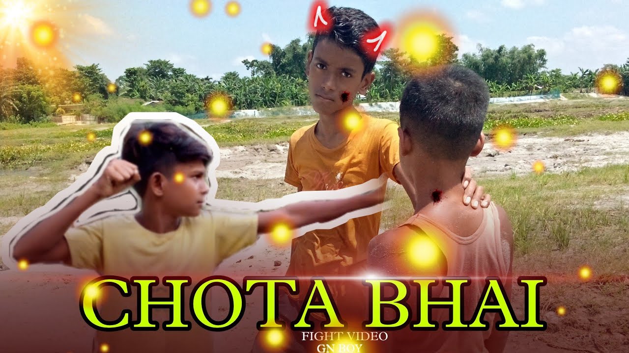 CHOTA BHAI//FIGHT VIDEO GN BOY PLS -SUBSCRIBE - YouTube