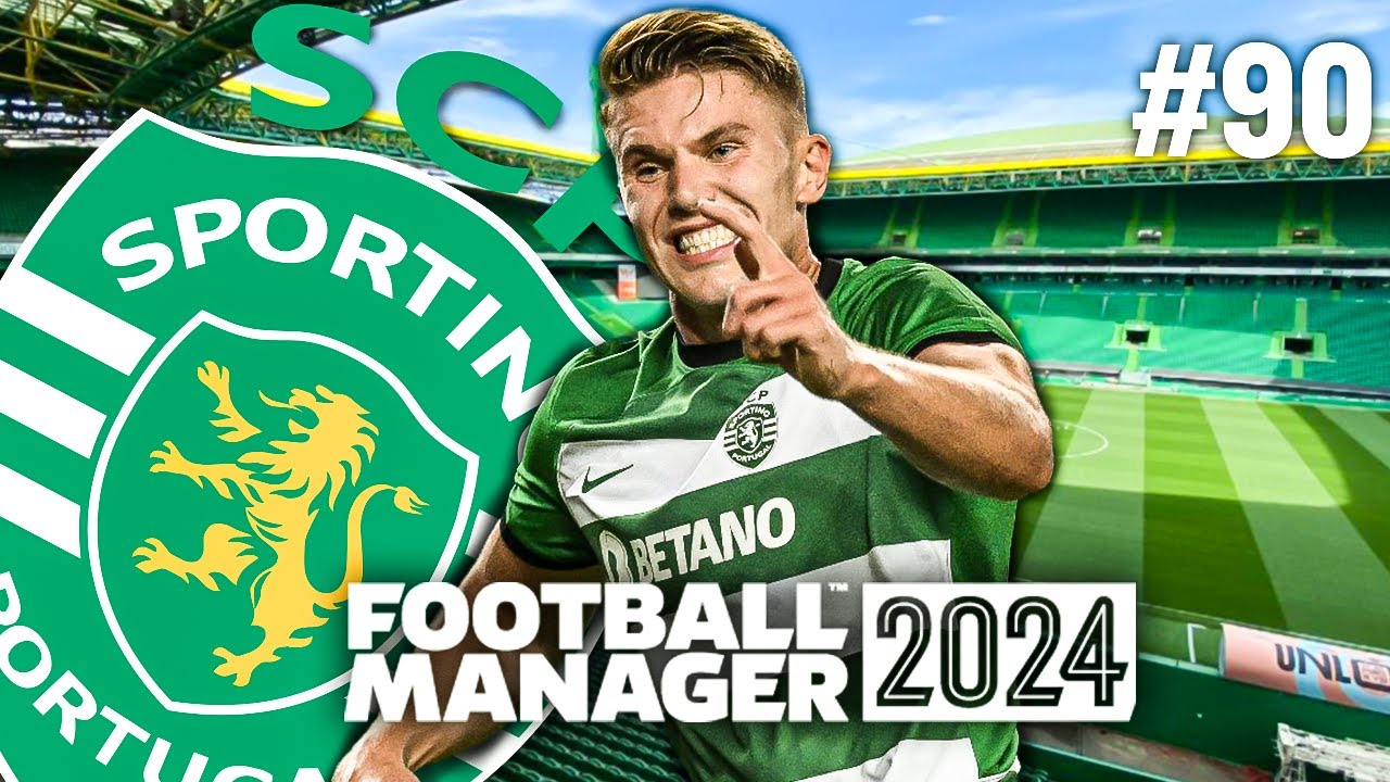 9?! COM FRATURAS | SPORTING CP | EP.90 | FOOTBALL MANAGER 2024 - YouTube