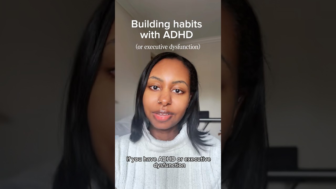 How to Build Habits with Executive Dysfunction #adhdwomen #adhdtips - YouTube