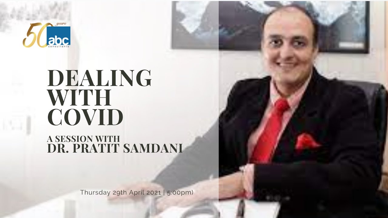 Dealing with COVID | A session with Dr. Pratit Samdani - YouTube