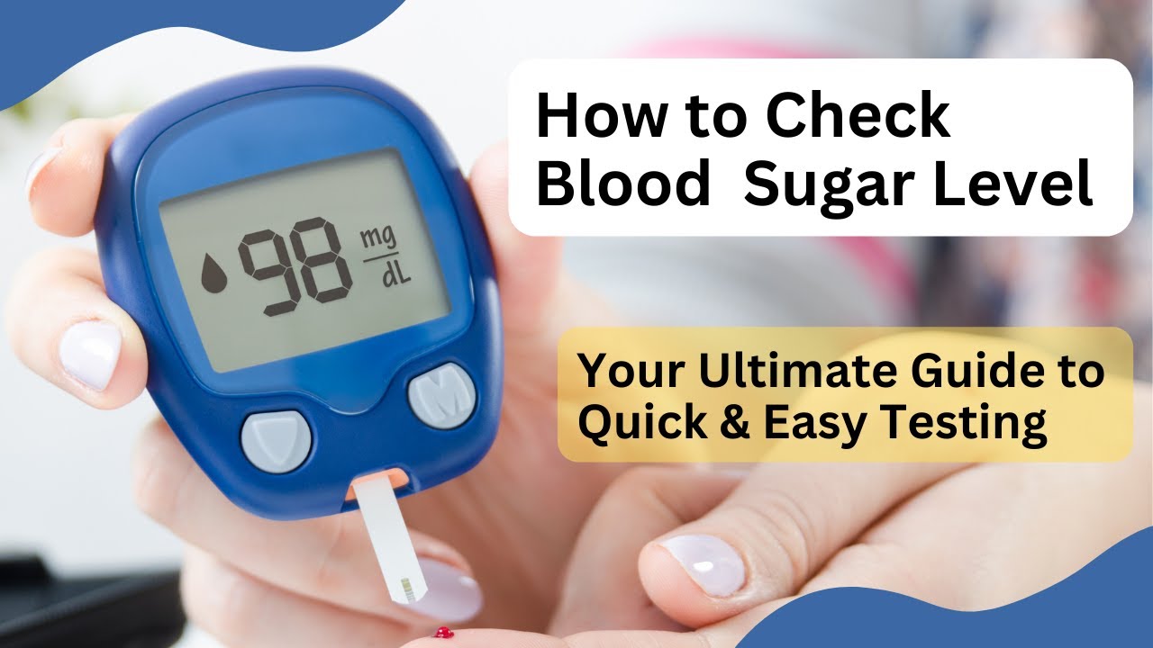 How to Check Blood Sugar Level - YouTube