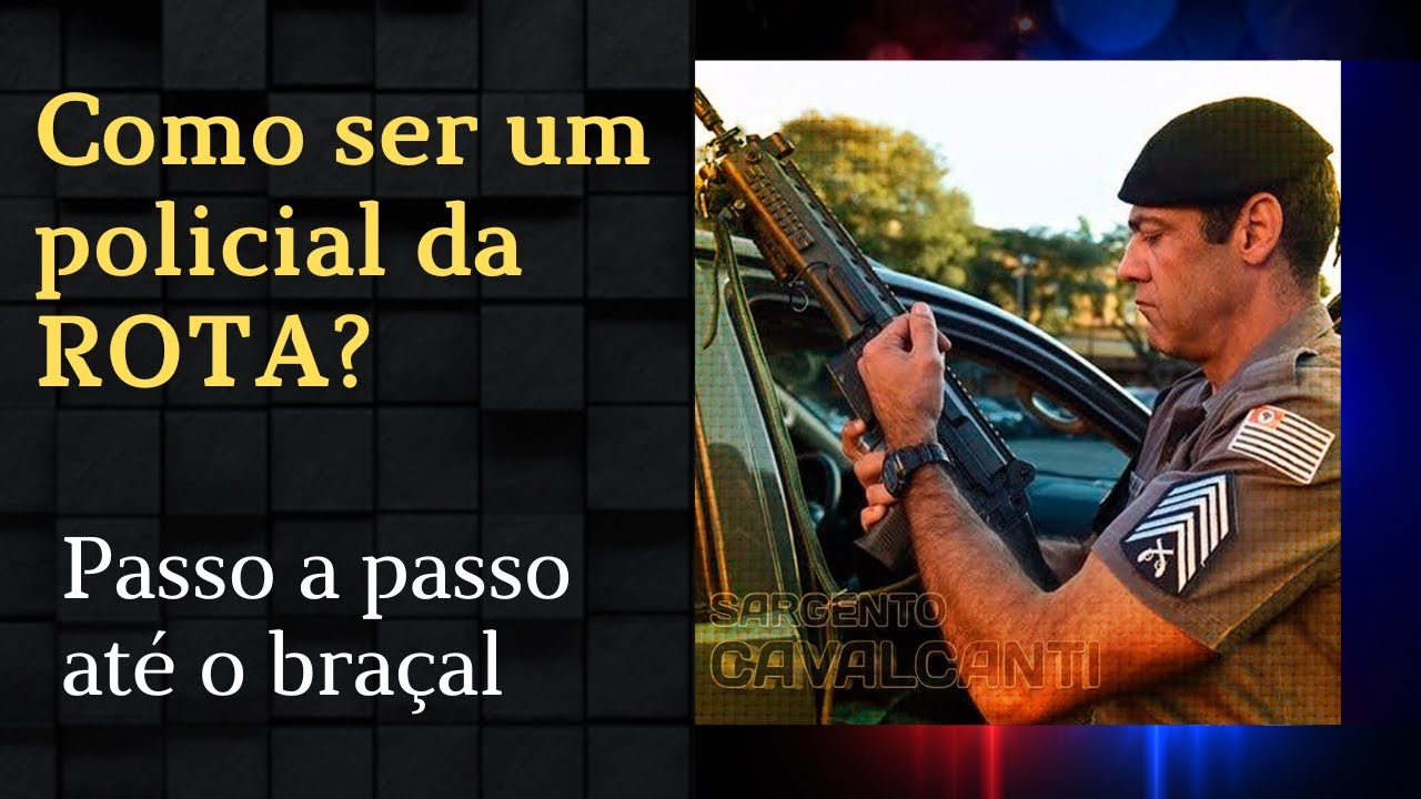 Como ser policial da ROTA? Sgt Cavalcanti explica passo a passo para ...