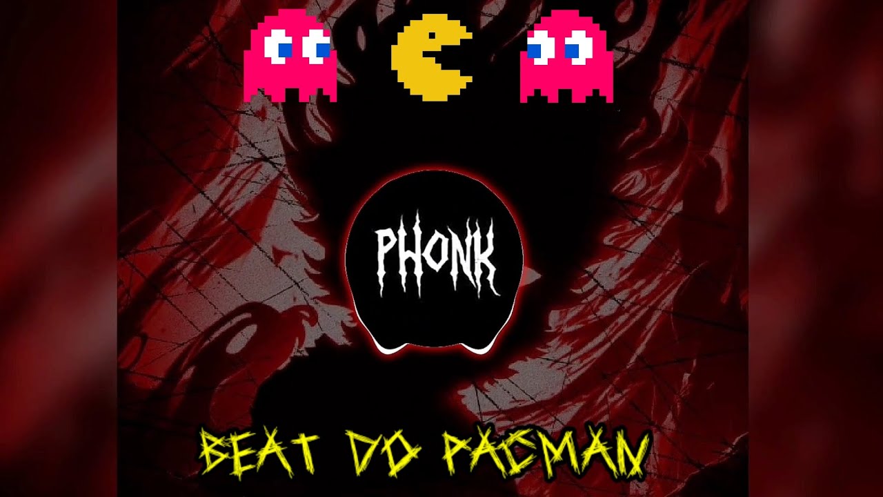 Beat Do Pacman(slowed+reverbed) | Beat do Pacman phonk - YouTube
