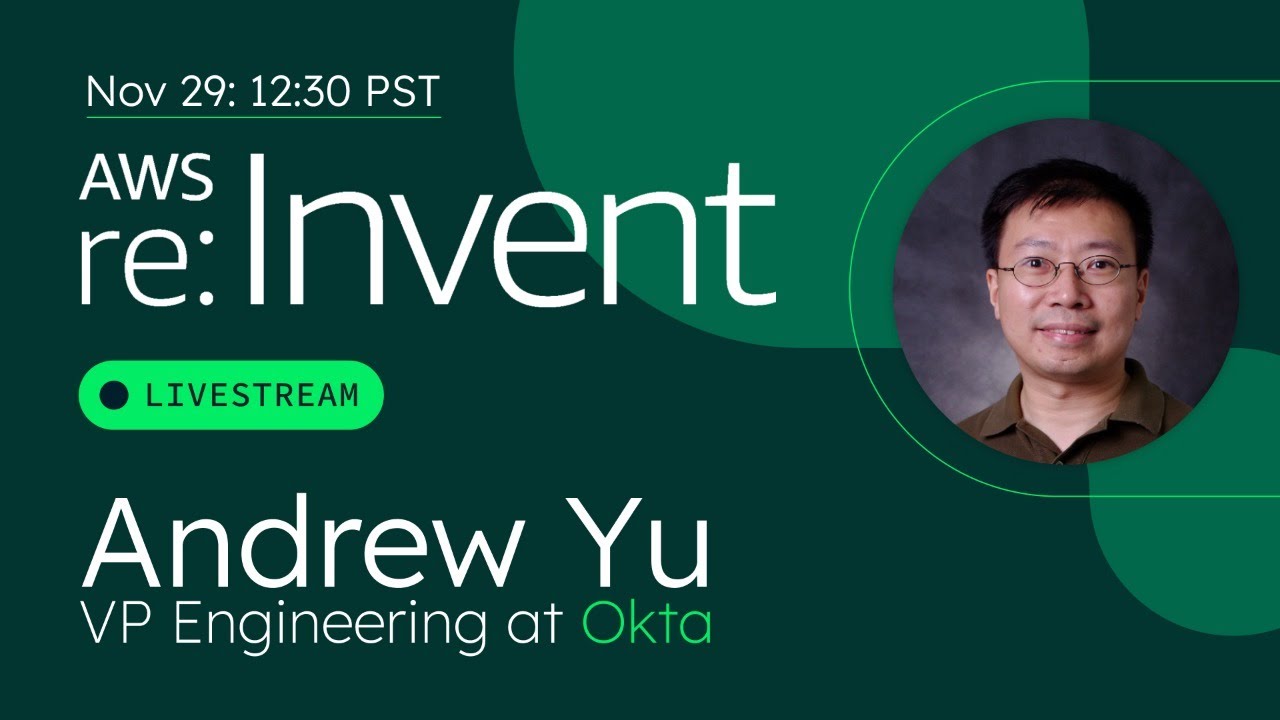 Live from AWS re:Invent with Andrew Yu from Octa / Auth0 - YouTube