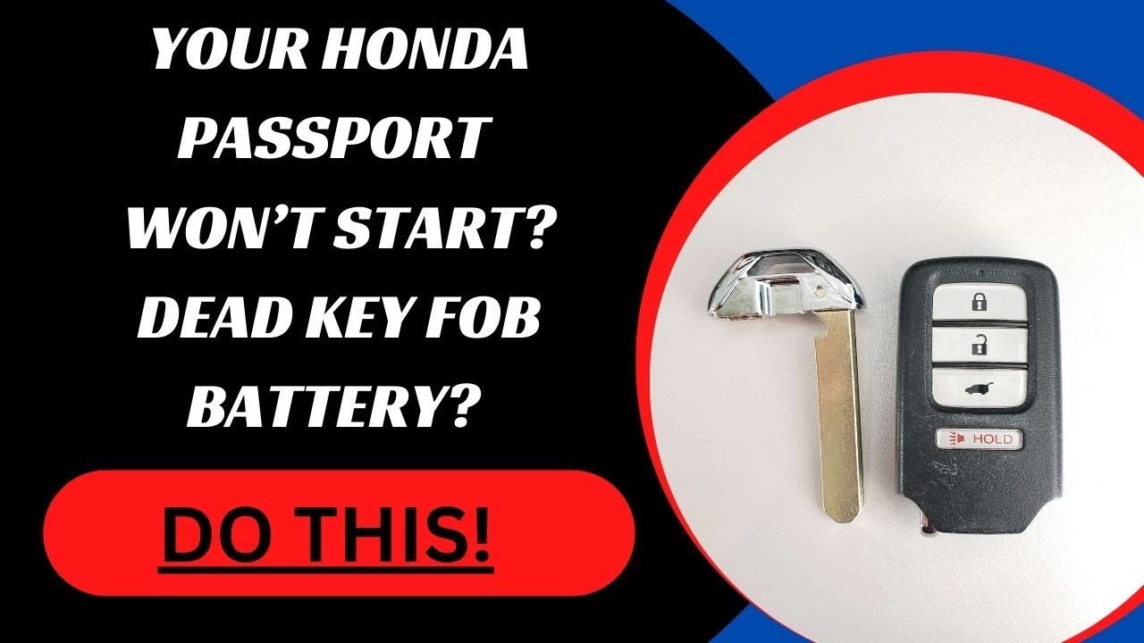 How to Start a Honda Passport with a Dead Key Fob (2019-2024) # ...