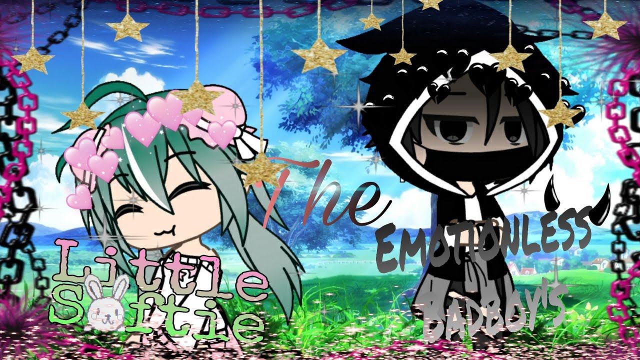 \\ The Emotionless Badboy's little Softie \\ Part 1/? \\ GLMM \\ Gacha ...