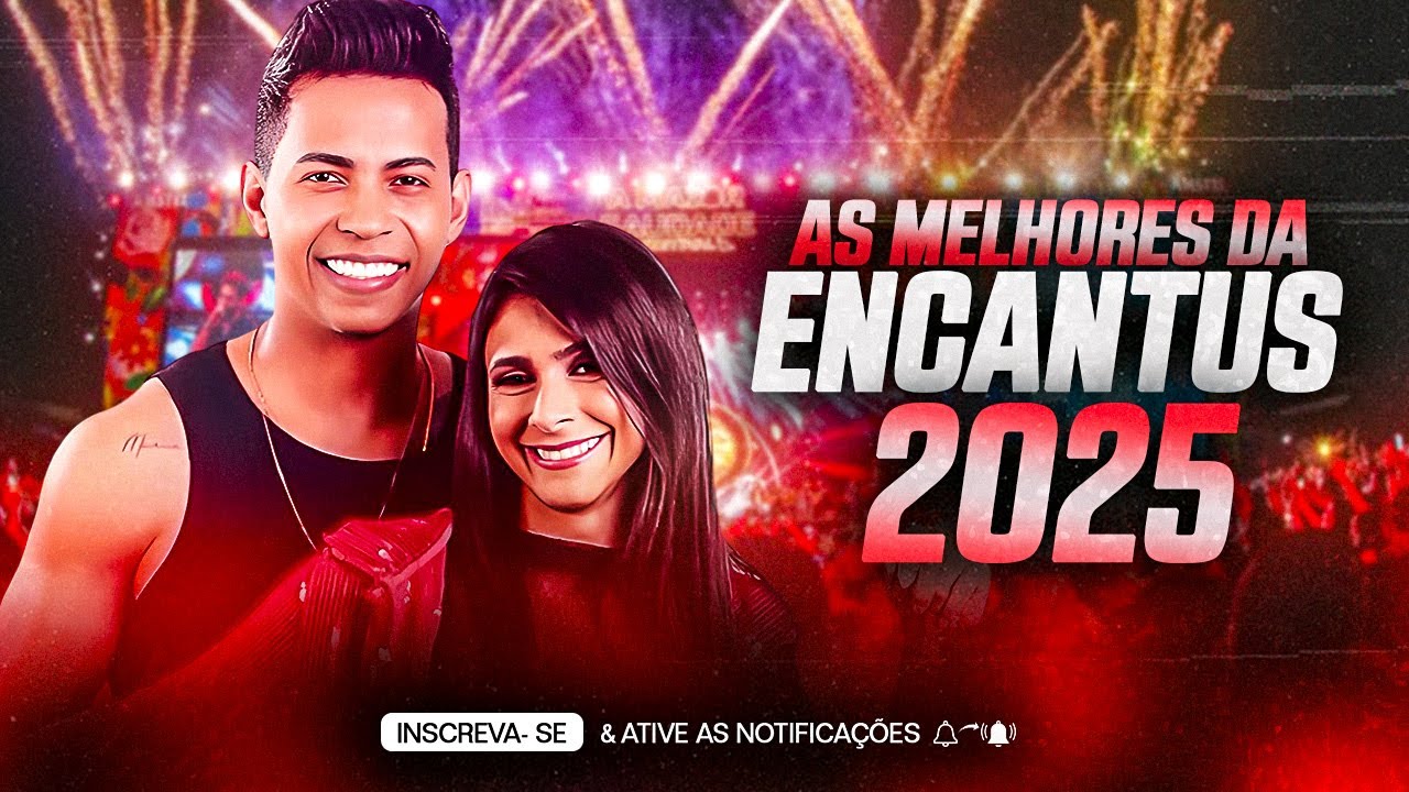 BANDA ENCANTUS | AS MELHORES DA ENCANTUS 2025 - YouTube
