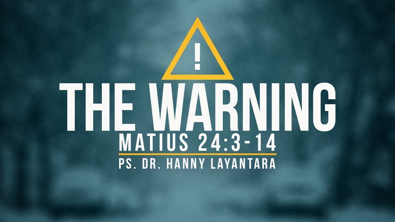 Sunday Service Sermon: "The Warning" by Ps. Dr. Hanny Layantara. HFC ...