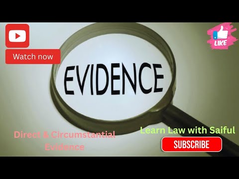 Direct vs Circumstantial Evidence Explained - YouTube
