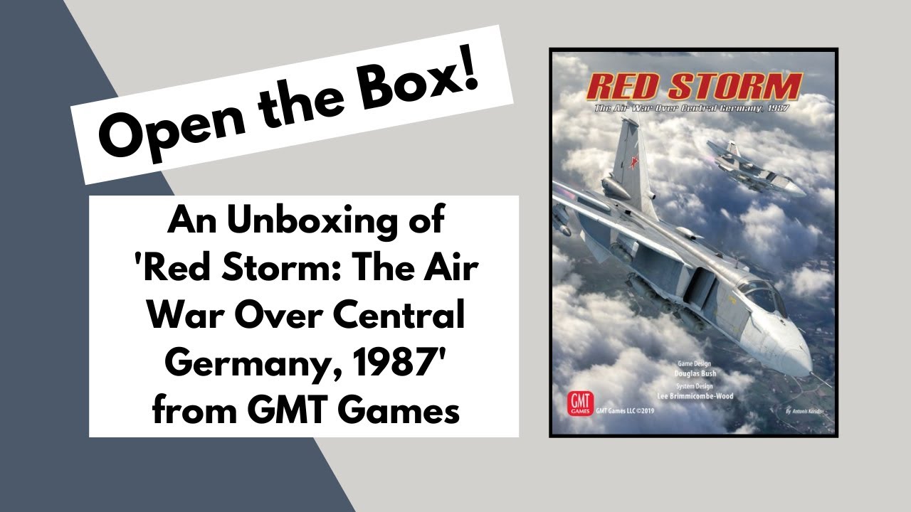 Open the Box! GMT's 'Red Storm' Unboxing - YouTube