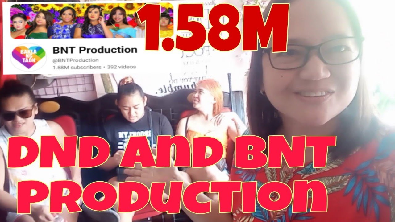 BNT Production DND's costumer,HAVE FUN WITH US - YouTube