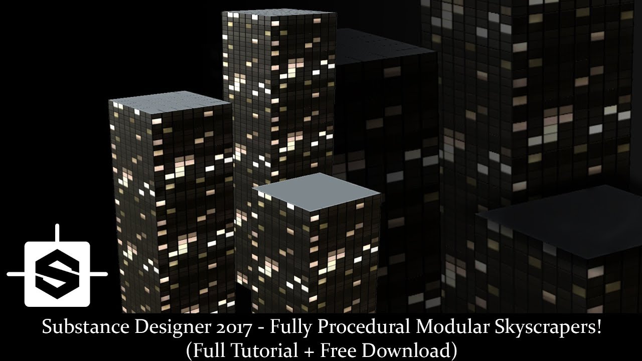 Substance Designer 2017 - Fully Procedural Modular Skyscrapers! (Full ...