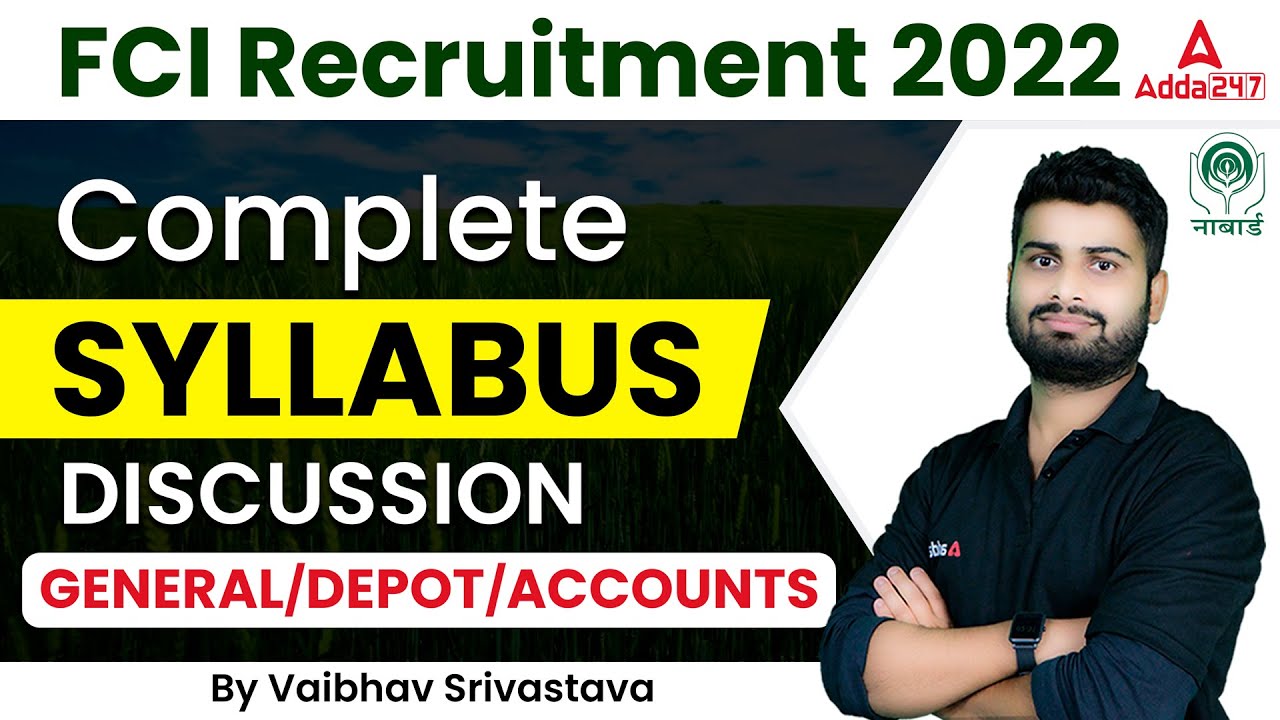 FCI Recruitment 2022 COMPLETE SYLLABUS DISCUSSION GENERAL DEPOT fci-recruitment-2022-complete-syllabus-discussion-general-depot
