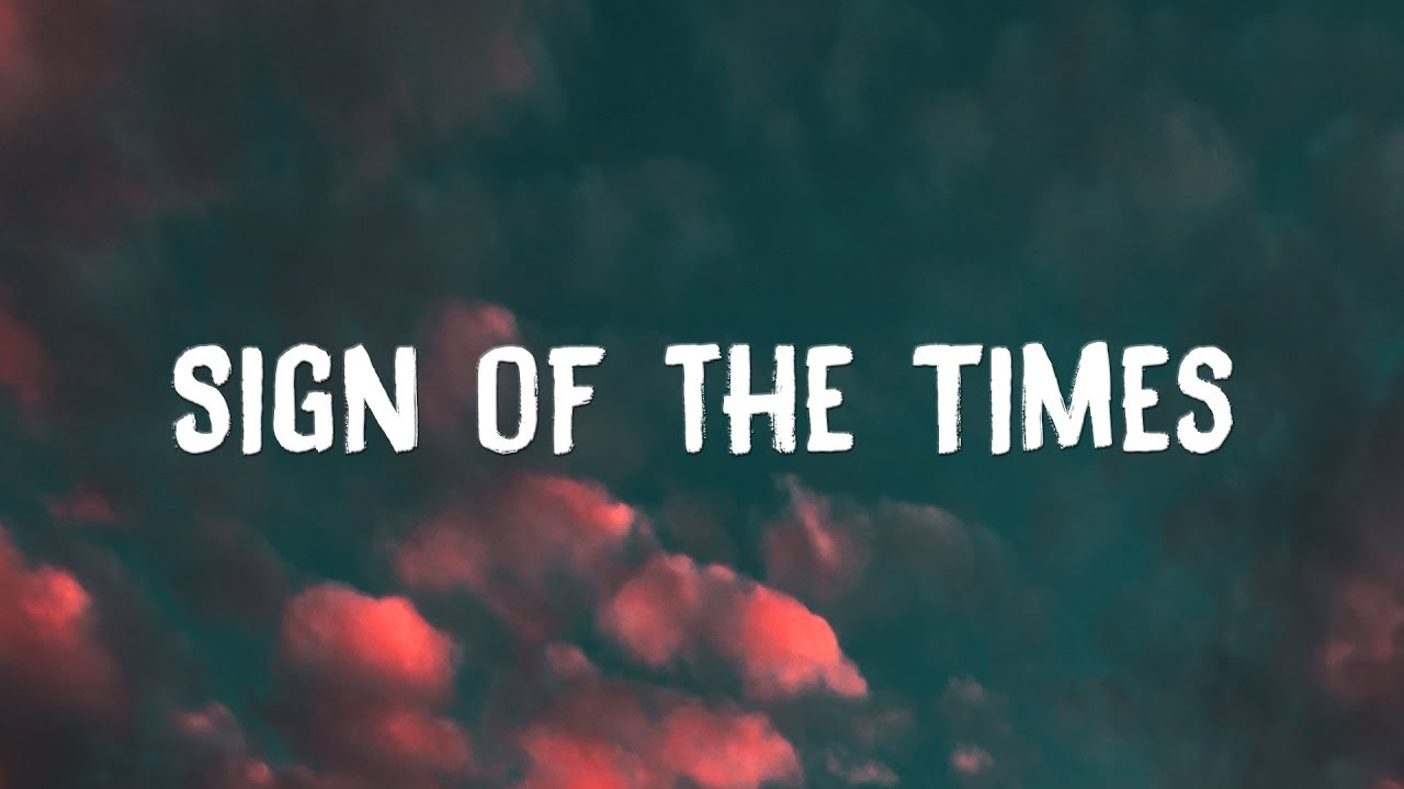Harry Styles - Sign of the Times (Lyrics) - YouTube
