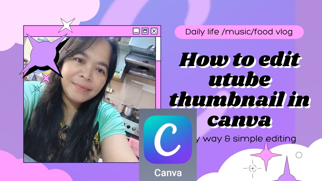 HOW TO EDIT YOU TUBE THUMBNAIL A SIMPLE & EASY WAY USING CANVA APPLICATION@BJANE VLOG - YouTube