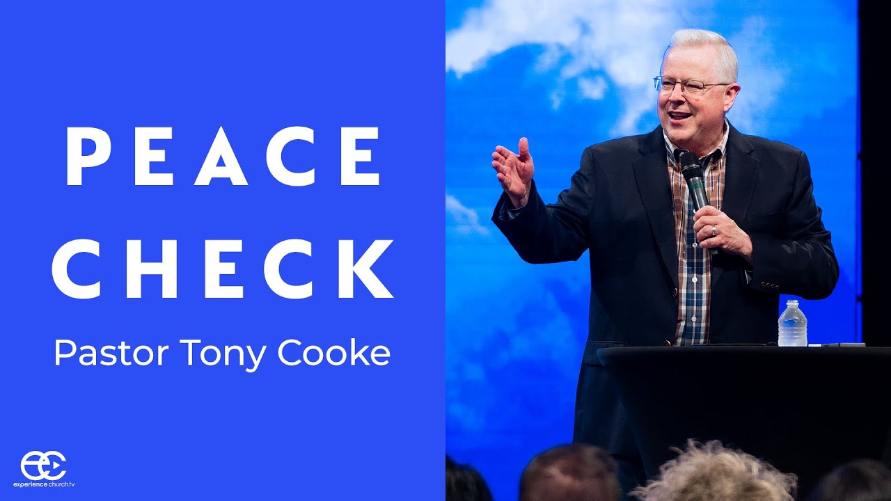 Pastor Tony Cooke: Peace Check - YouTube