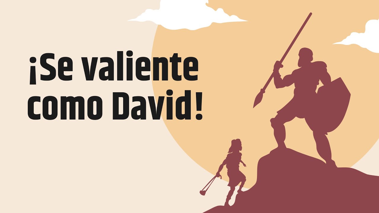 Se valiente como David - Karen Fuentes - YouTube