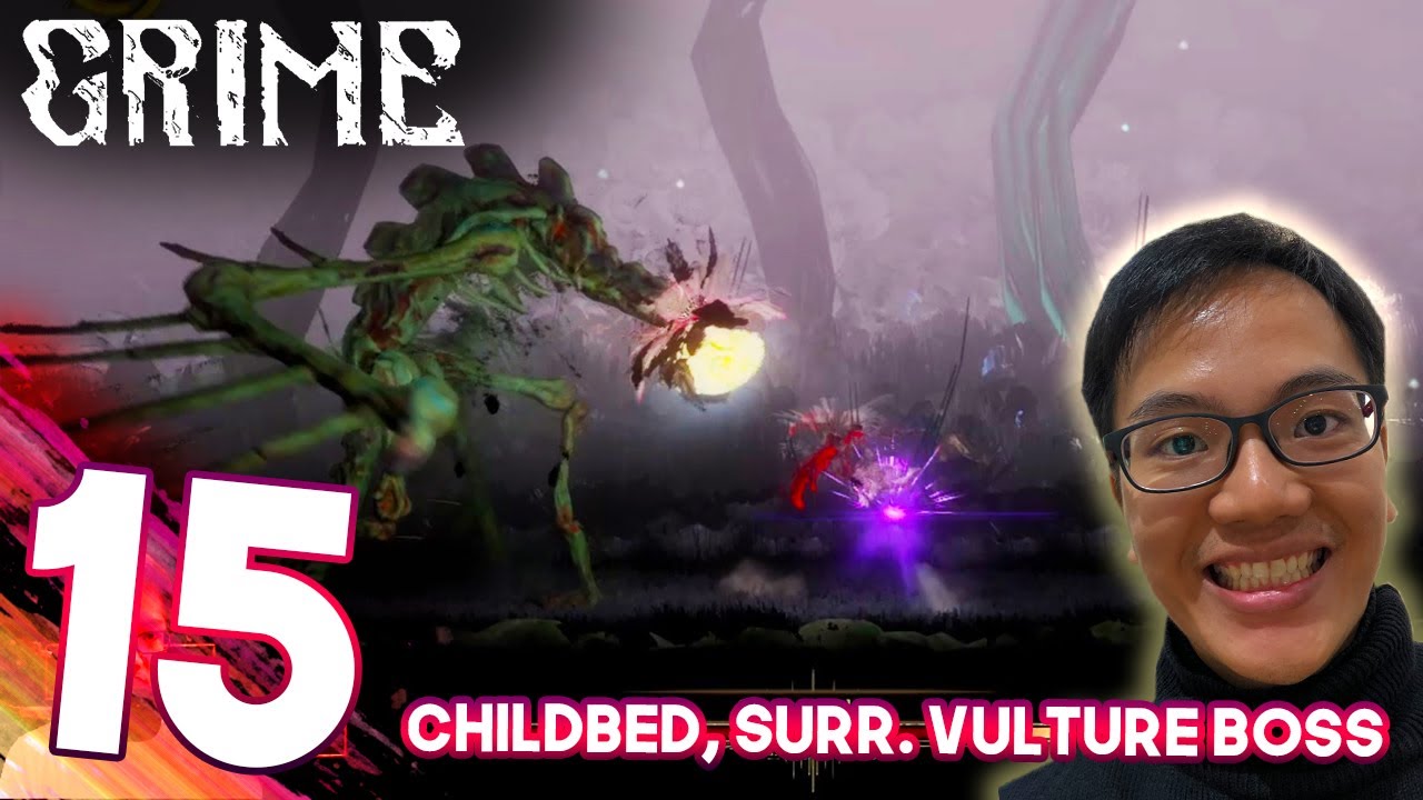 #15 GRIME COLOR OF ROT DLC Childbed, Surrogate Vulture Boss Fight - YouTube