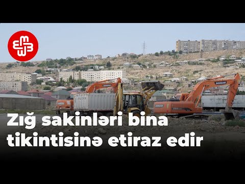 Zığ qəsəbəsinin sakinləri örüş torpaqlarında bina tikintisinə etiraz edir