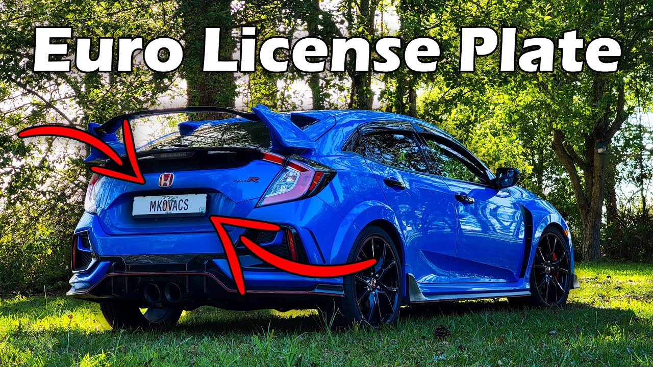 Making My Type R Rear Super Unique! | Euro License Plate & K&N Filter ...