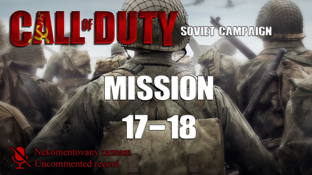 Call of Duty - Mission 17-18 *UNCOMMENTED* (CoD-2003) - YouTube