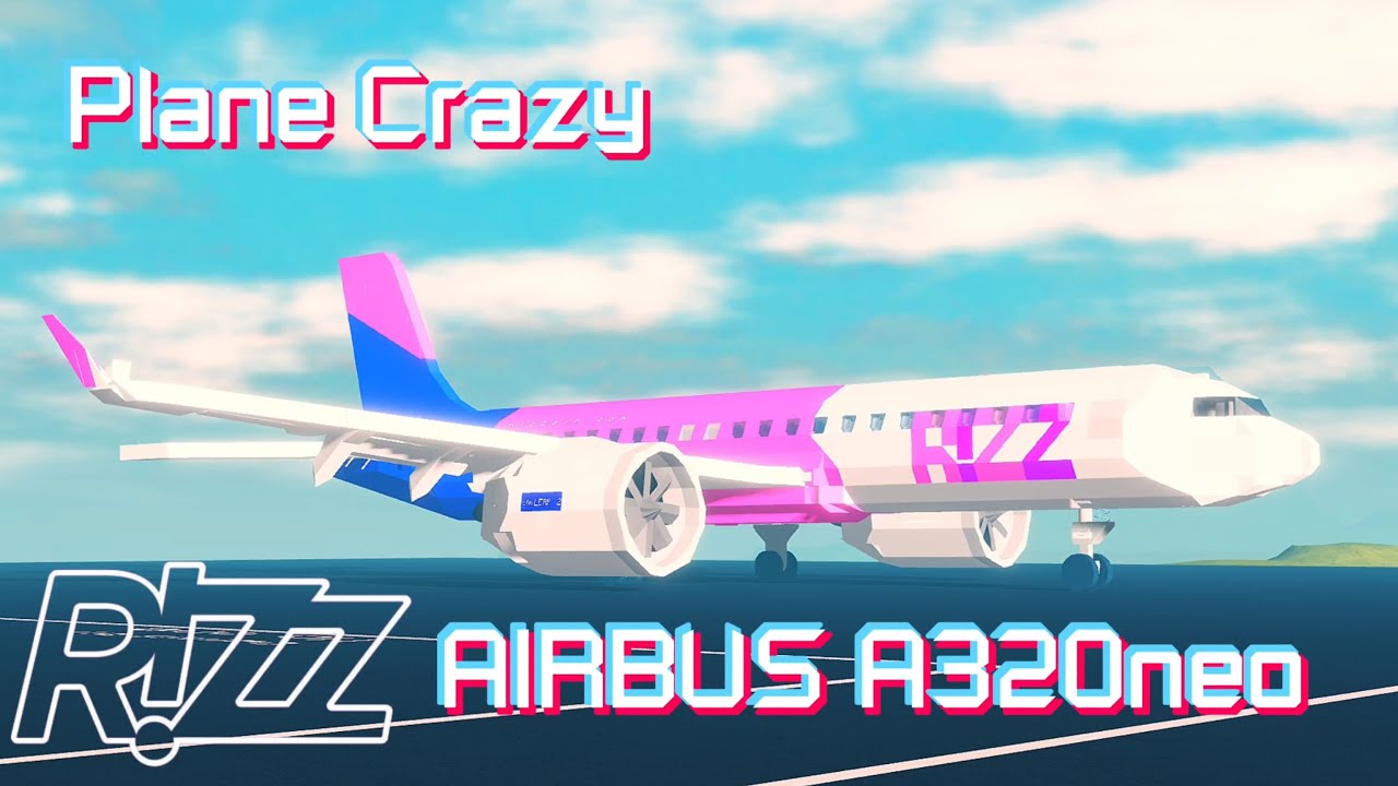 RIZZair Airbus A320neo Showcase || Roblox Plane Crazy || 100 subs ...