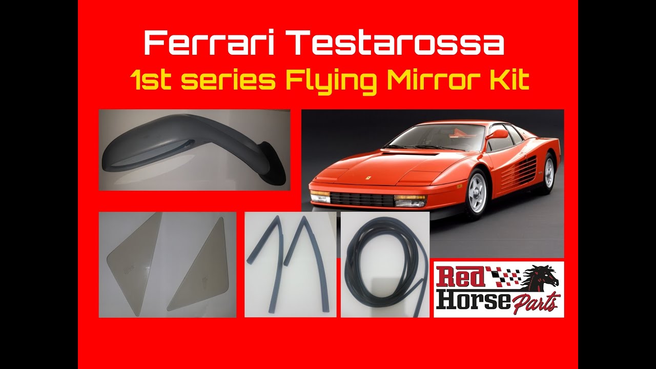 Ferrari Testarossa 1st series Flying Mirror Kit New Old Stock - YouTube