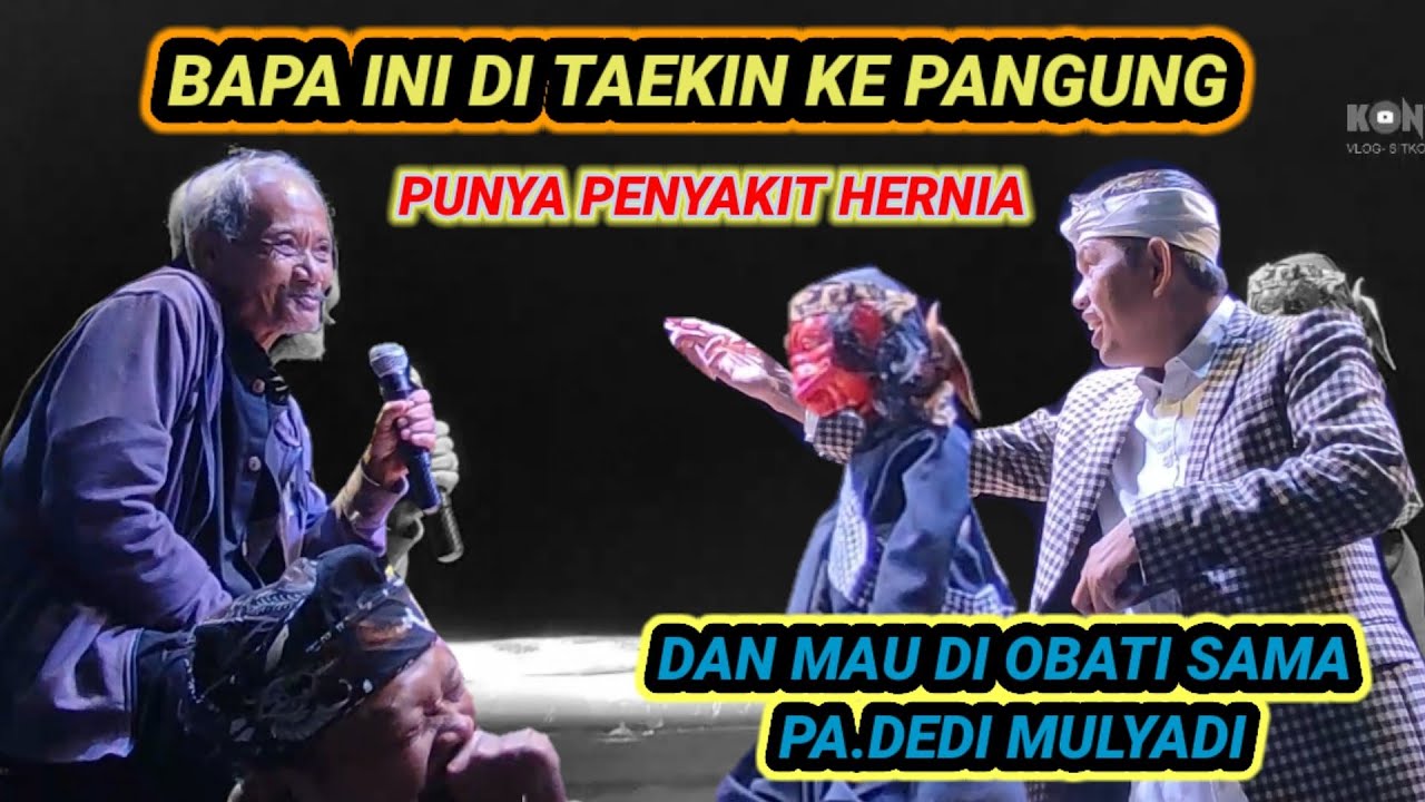 WAYANG GOLEK PGH 3‼️ PA DEDY MULYADI NAEKIN BAPA BAPA PUNYA PENYAKIT ...