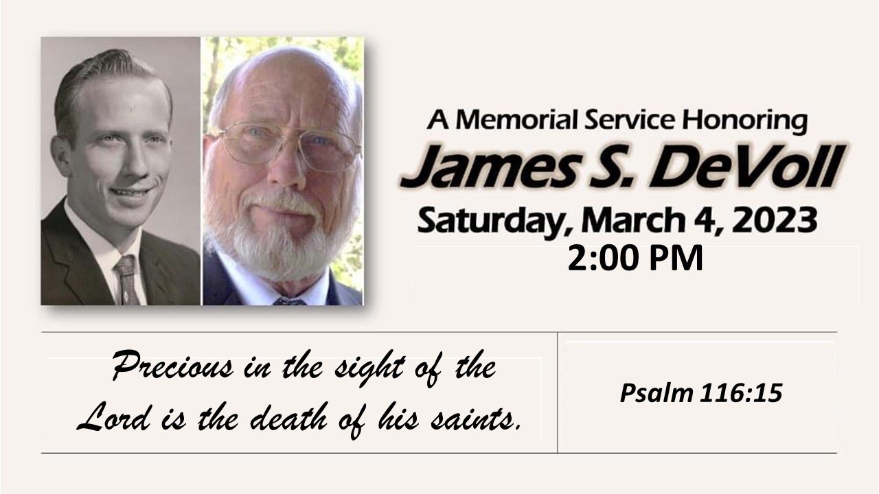 Memorial Service Honoring James S. DeVoll - YouTube