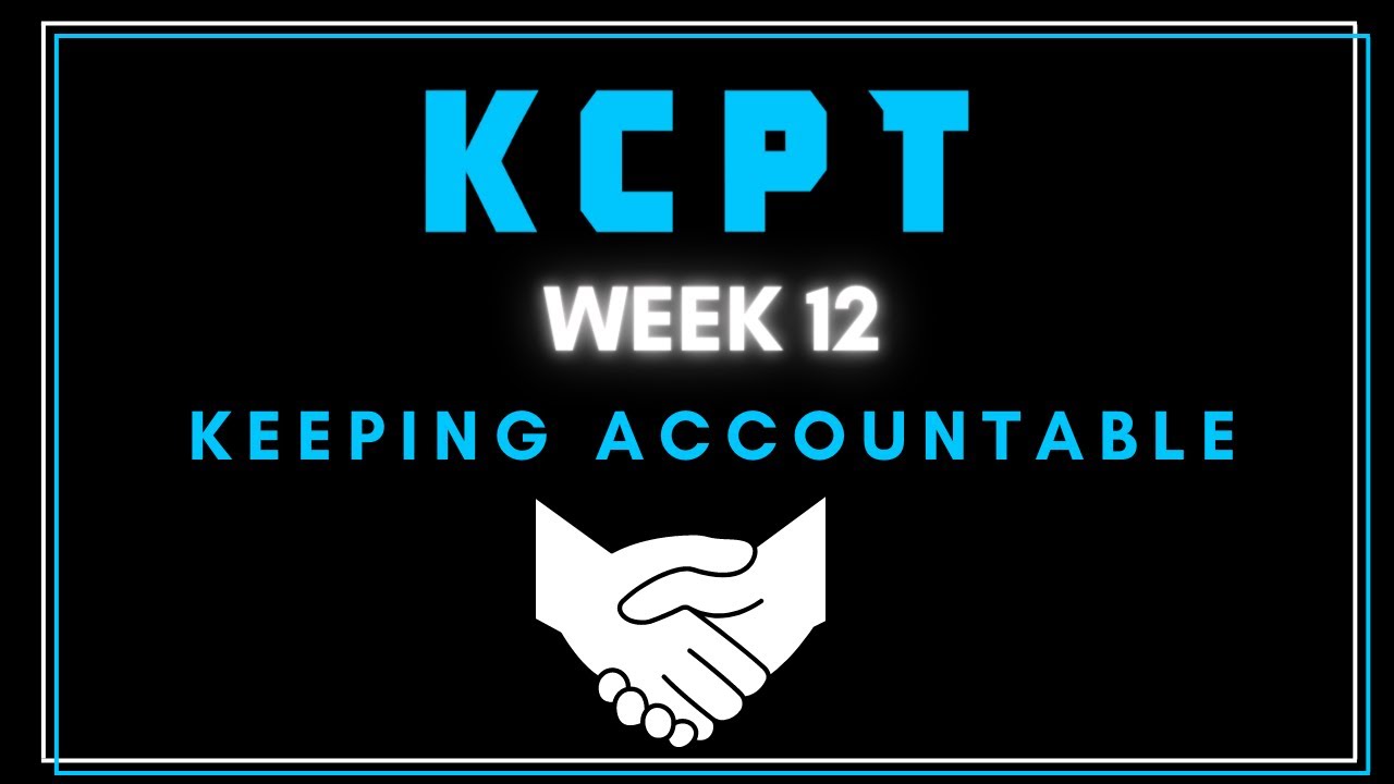 KCPT ONLINE- Week 12 - Keeping Accountable - YouTube