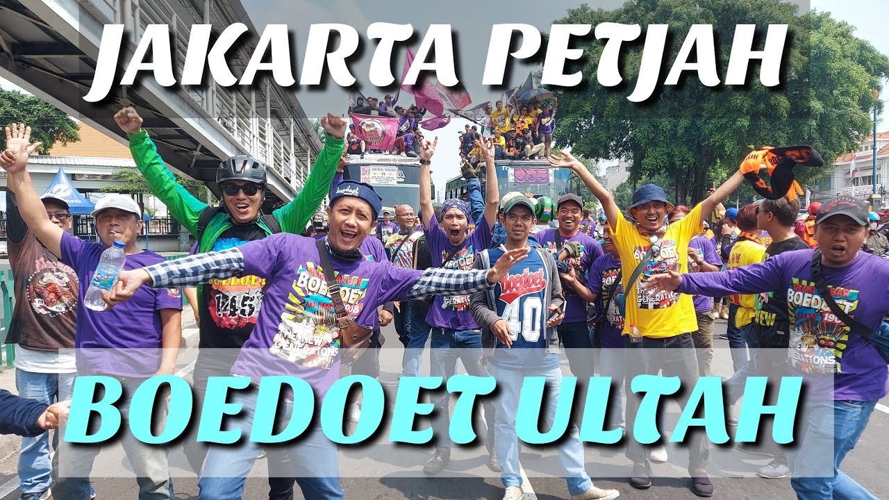 BOEDOET REUNI AKBAR KE 115 KEMAYORAN ][ JAKARTA PETJAH #boedoet # ...